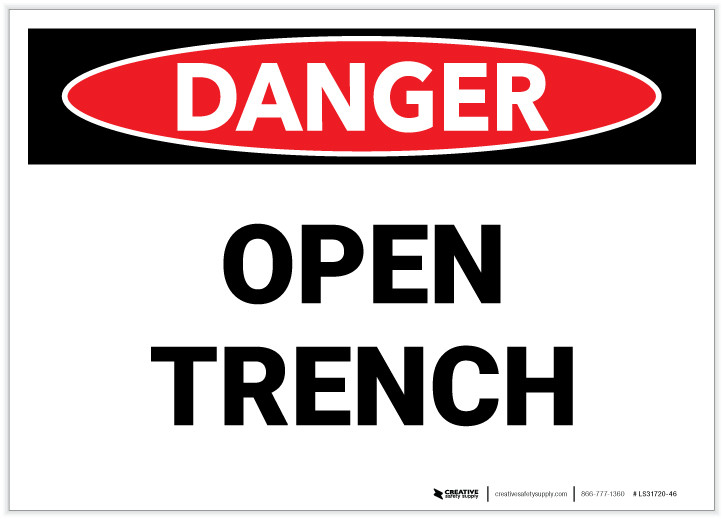 Danger: Open Trench - Label