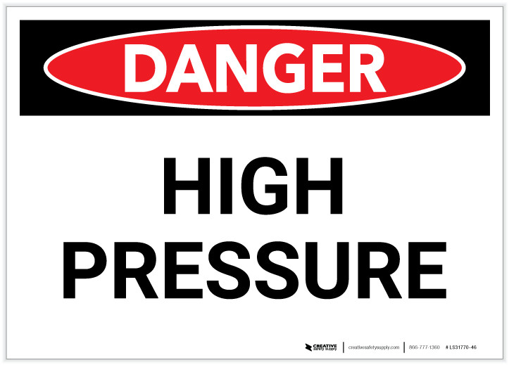 Danger: High Pressure Warning - Label