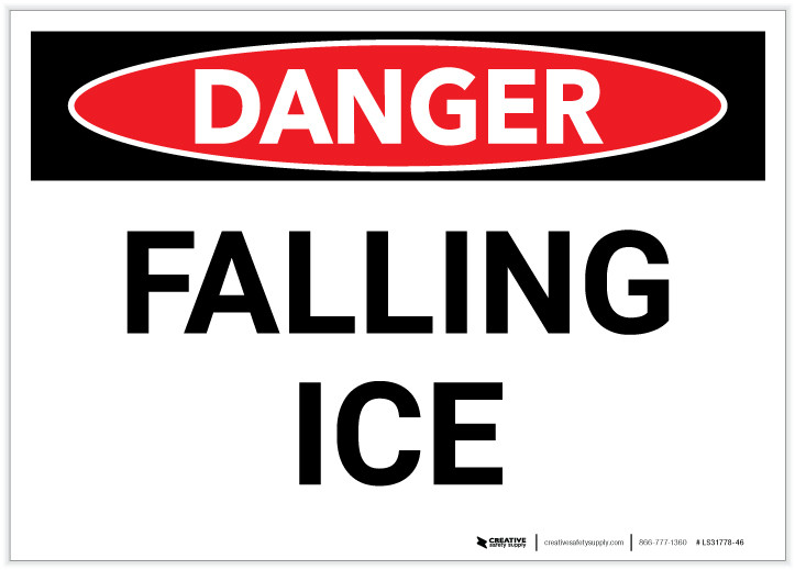 Danger: Falling Ice Warning - Label