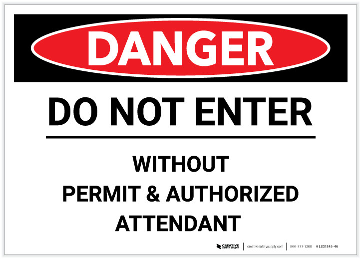 Danger: Do Not Enter Without Permit Confined Space - Label | Creative ...