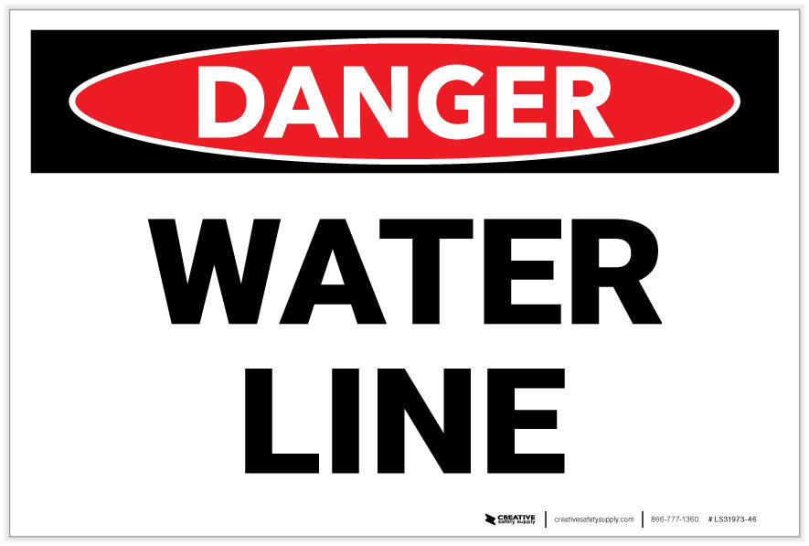 Danger: Water Line - Label