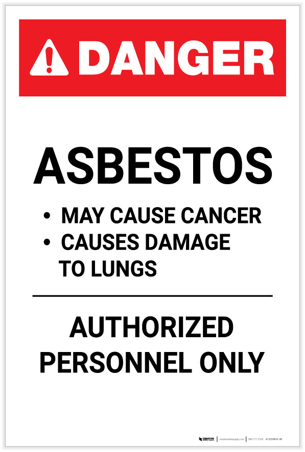Danger: Asbestos May Cause Cancer and Damage to Lungs - Authorized ...