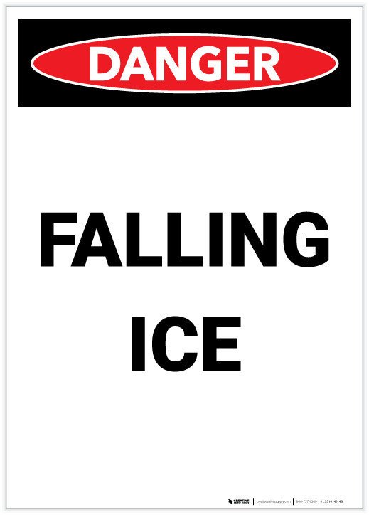 Danger: Falling Ice Warning Portrait - Label | Creative Safety Supply