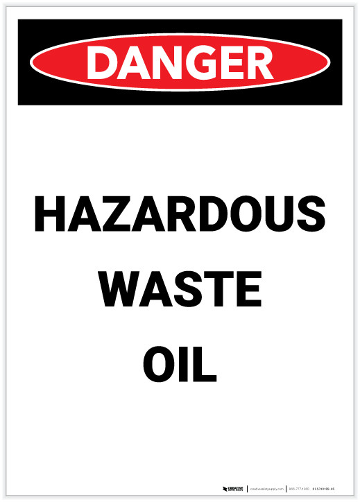 Danger: Hazardous Waste Oil Portrait - Label