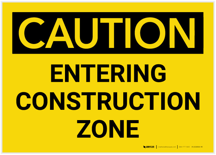 Caution: Entering Construction Zone - Label