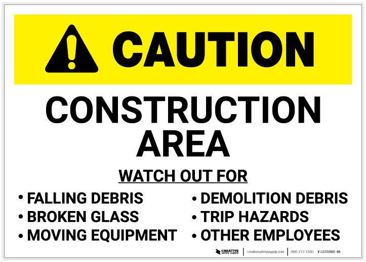 Caution: Construction Area/Watch for Hazards - Label