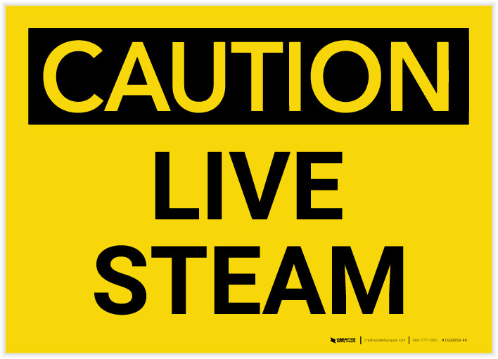 Caution: Live Steam - Label