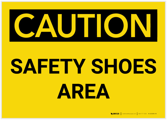 Caution: Safety Shoes Area - Label | Creative Safety Supply