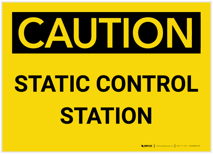 Caution: Static Control Station - Label