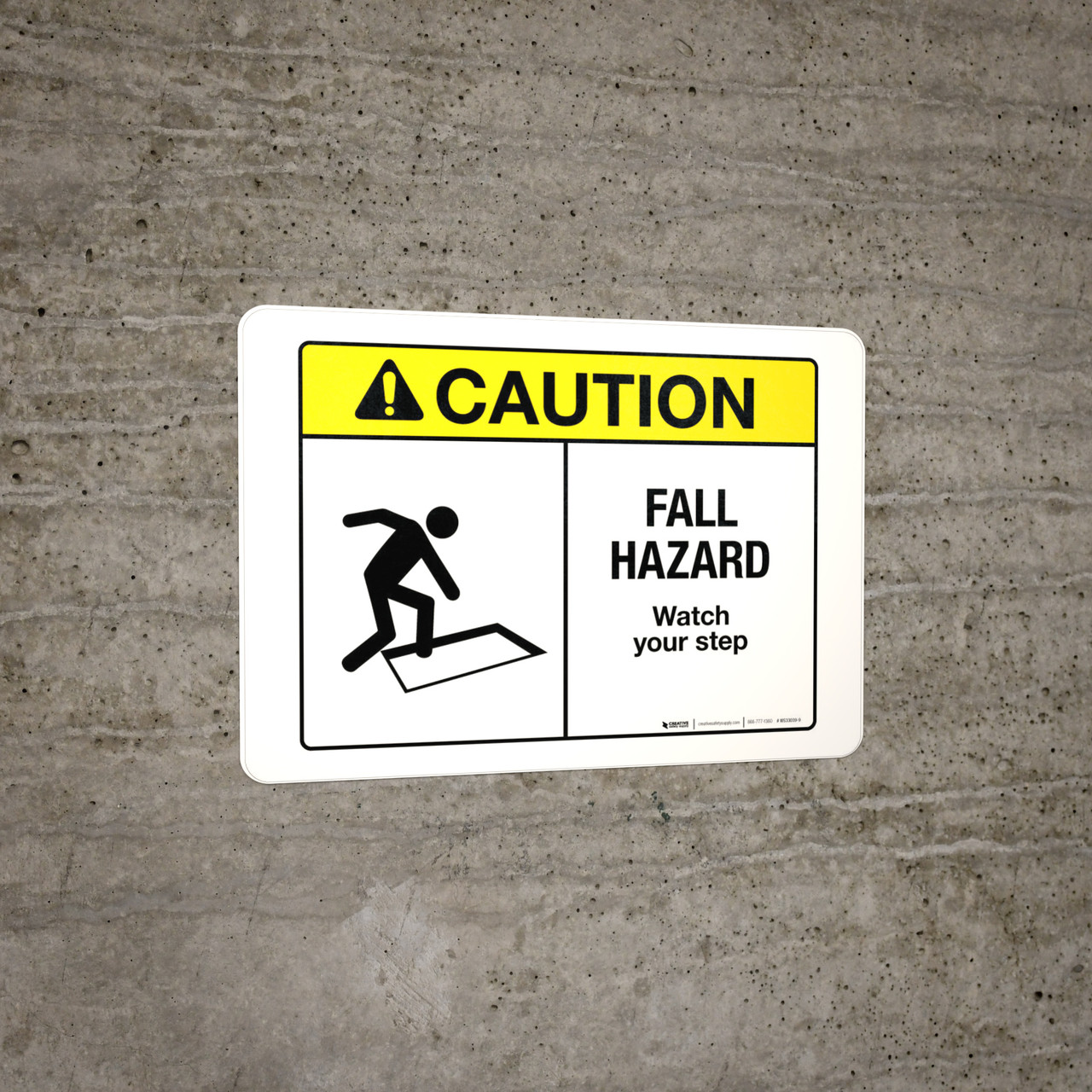 Caution - Fall Hazard - Wall Sign