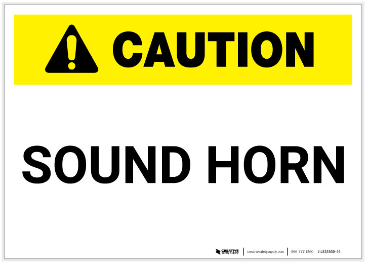 Caution: Sound Horn - Label
