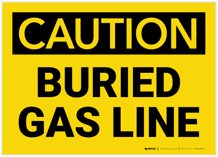 Caution: Buried Gas Line - Label