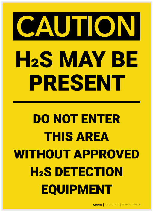 Caution: H2S May Be Present Do Not Enter This Area Vertical - Label