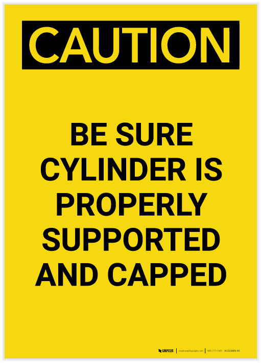 Caution: Be Sure Cylinder is Properly Supported and Capped Portrait - Label