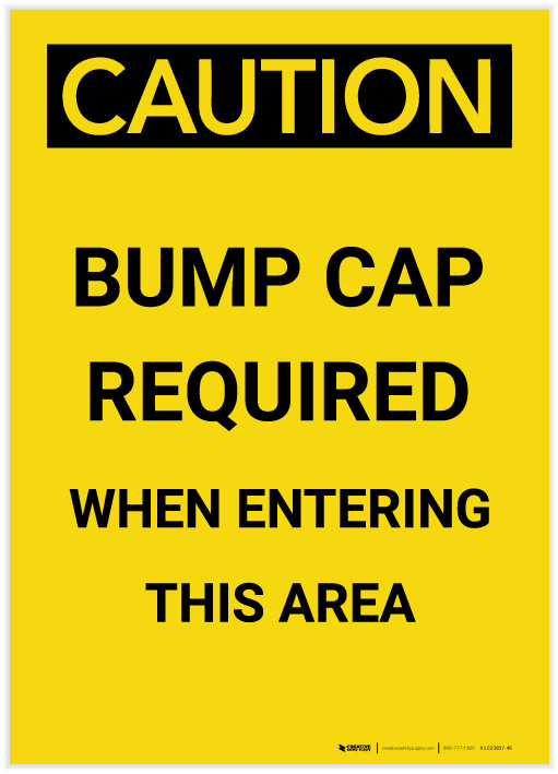 Caution: Bump Cap Required Portrait - Label
