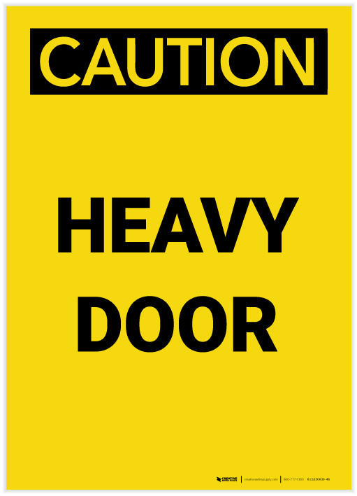 Caution: Heavy Door Portrait - Label