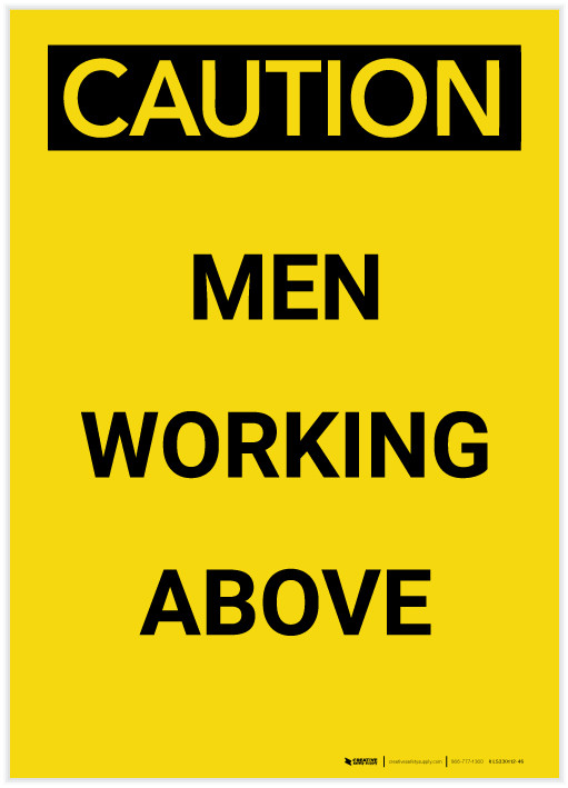 Caution: Men Working Above Portrait - Label