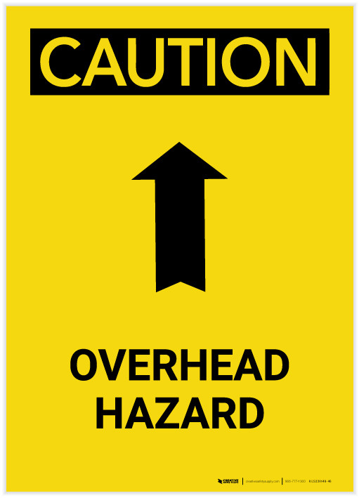 Caution: Overhead Hazard Arrows Up Portrait - Label