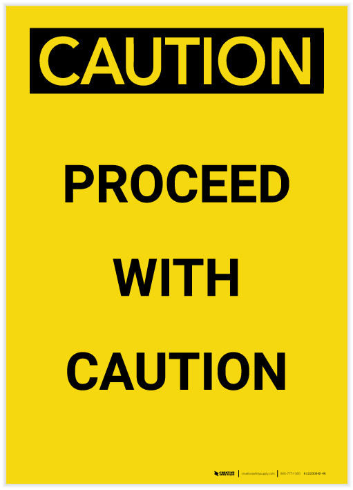 Caution: Proceed with Caution Portrait - Label