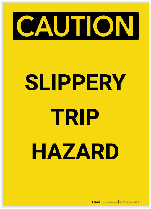 Caution: Slippery Trip Hazard Portrait - Label