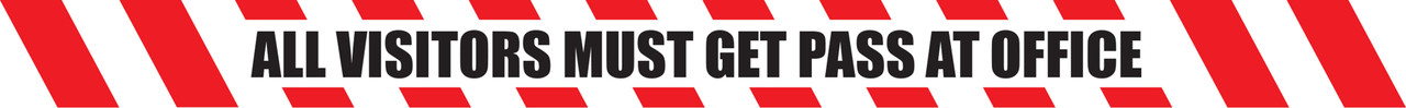 Restricted Area: All Visitors Must Get Pass At Office - Inline Printed Floor Marking Tape