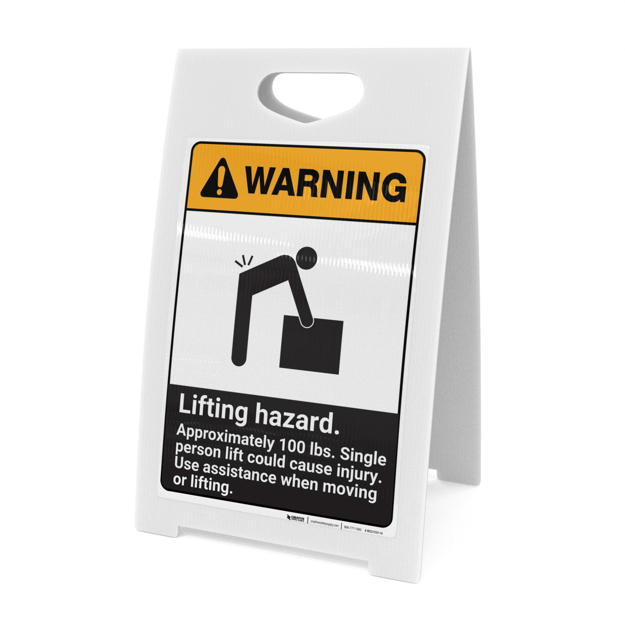 Warning: Lifting Hazard Use Assistance When Moving ANSI - A-Frame Sign