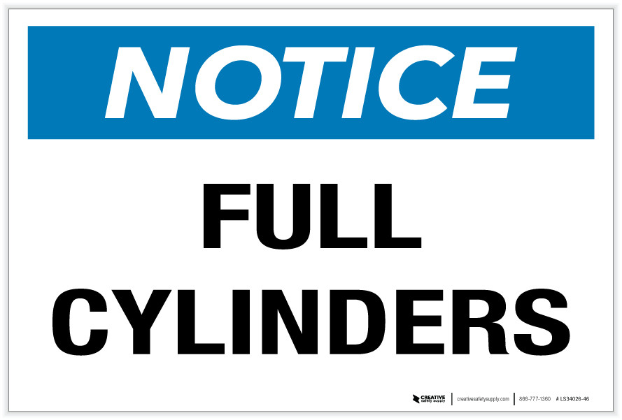 Notice: Full Cylinders - Label | Creative Safety Supply