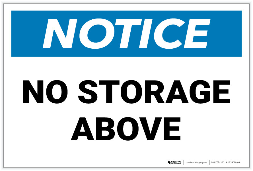 Notice: No Storage Above - Label
