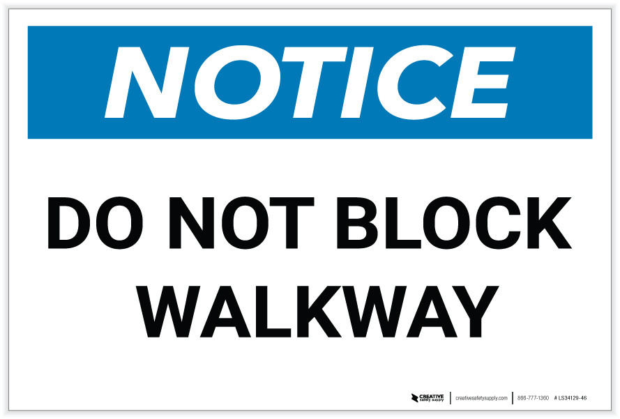 Notice: Do Not Block Walkway - Label