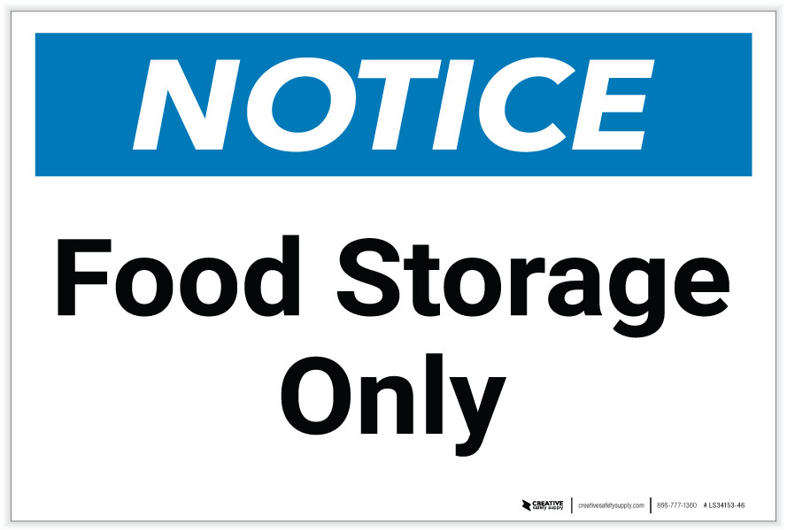 Notice: Food Storage Only - Label