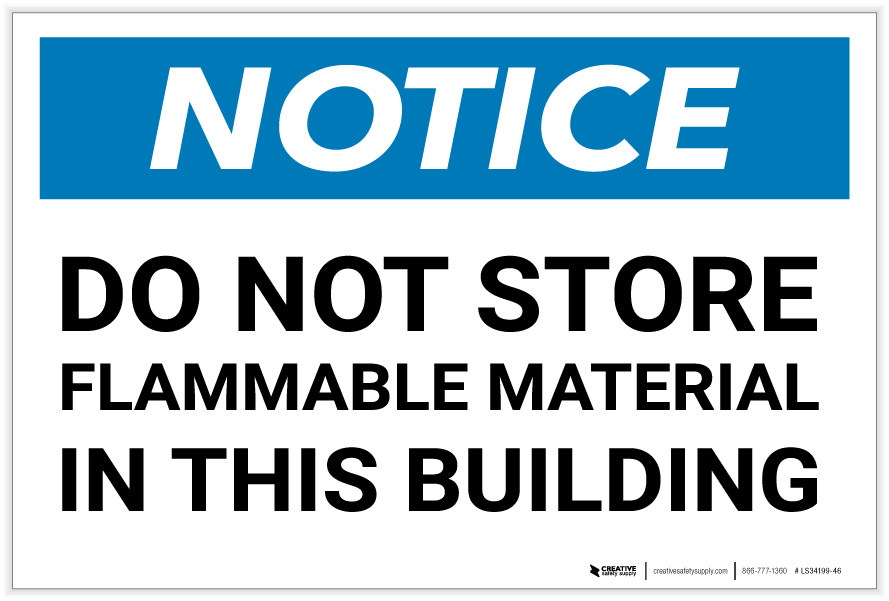 Notice: Do Not Store - Flammable Material in This Building - Label