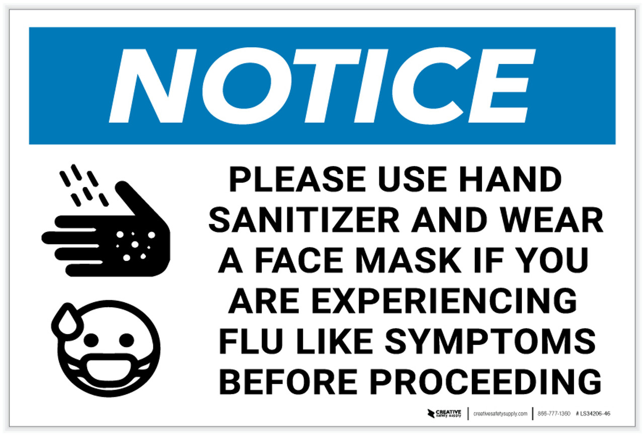 Notice: Please Use Hand Sanitizer/Wear Face Mask if Experiencing Flu ...