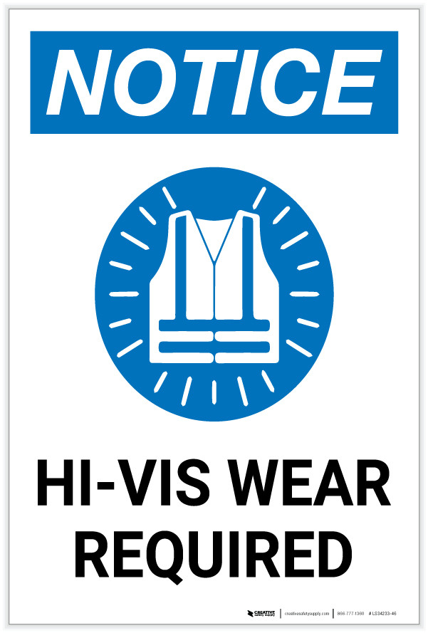 Notice: Hi Vis Wear Required Portrait - Label