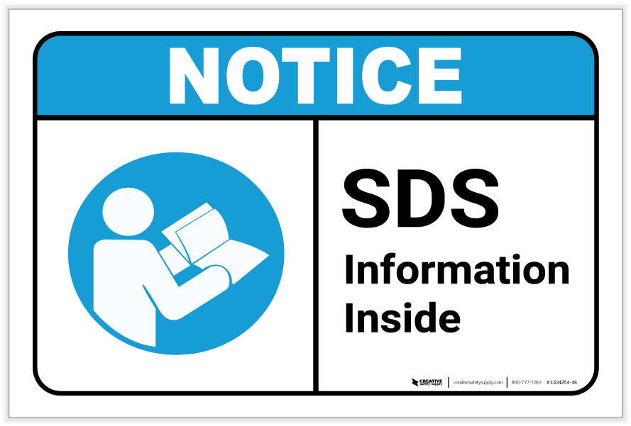 Notice: SDS information Inside ANSI - Label | Creative Safety Supply