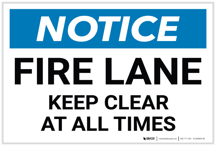 Notice: Fire Lane Keep Clear At All Times - Label
