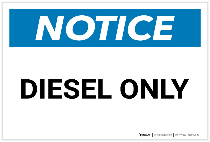 Notice: Diesel Only - Label | Creative Safety Supply