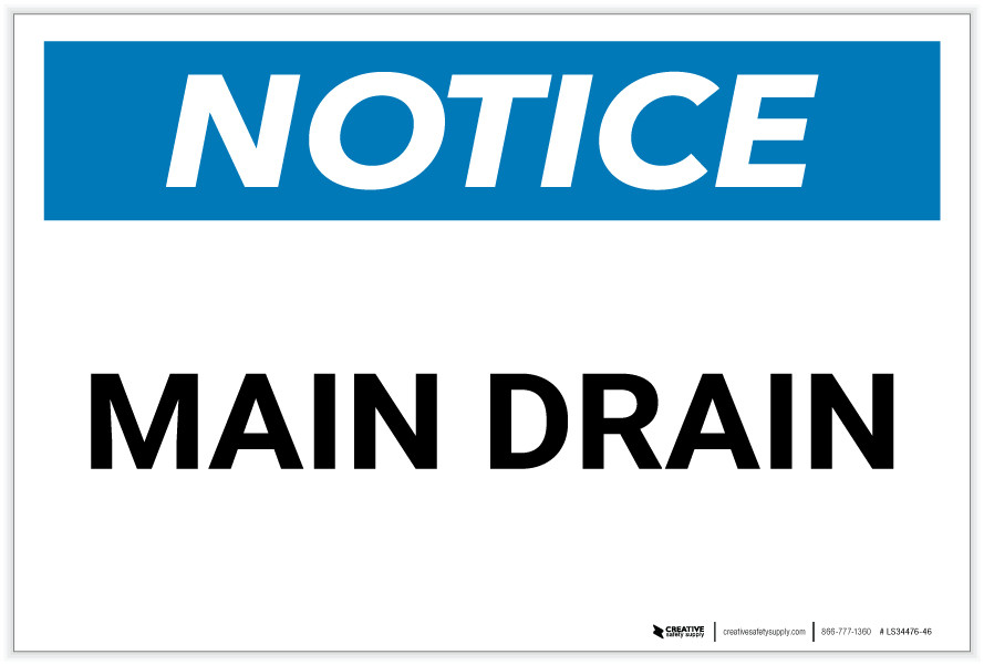 Notice: Main Drain - Label