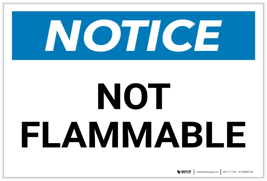 Notice: Not Flammable Landscape - Label