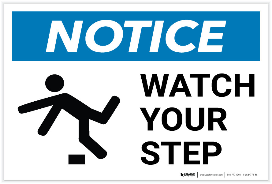 Notice: Watch Your Step with Icon Landscape - Label | Creative Safety ...