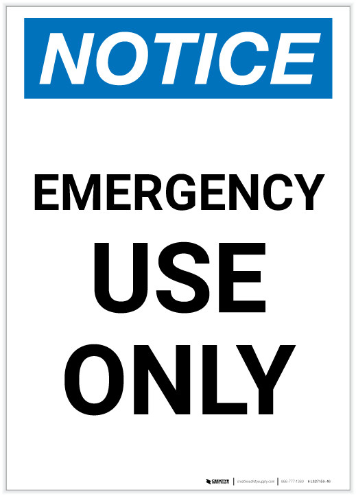 Notice: Emergency Use Only Portrait - Label | Creative Safety Supply
