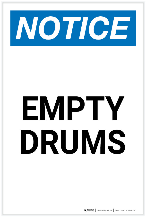 Notice: Empty Drums Portrait - Label | Creative Safety Supply