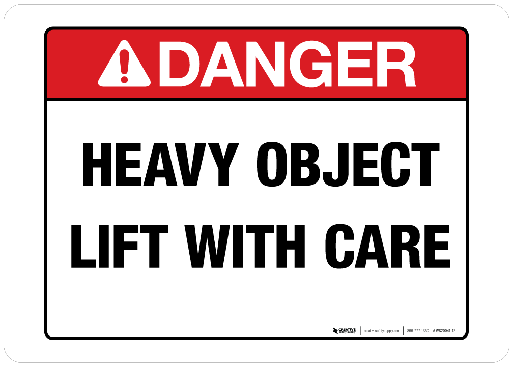 Danger - Heavy Object - Wall Sign