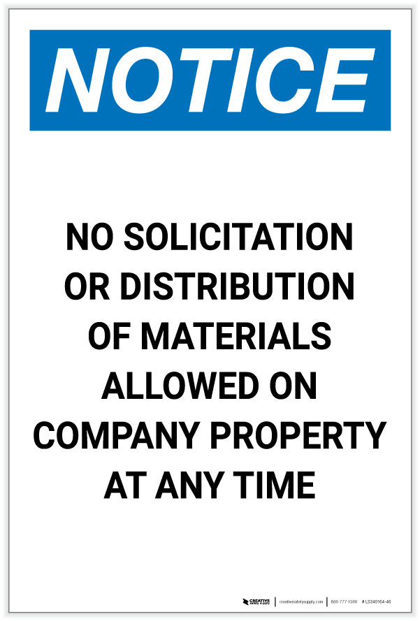 Notice: No Solicitation Or Distribution Of Materials On Company ...