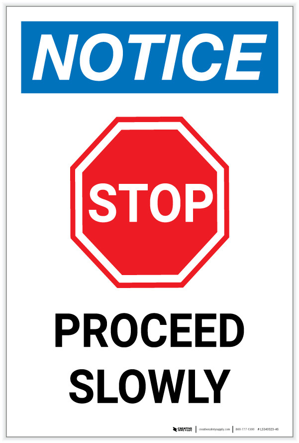 Notice: Stop Proceed Slowly with Icon Portrait - Label | Creative ...