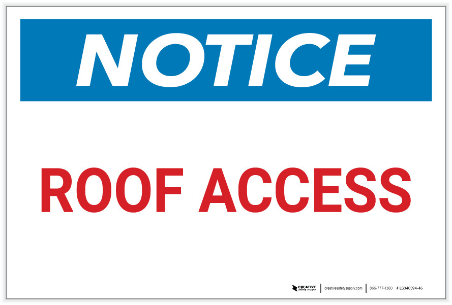 Notice: Roof Access Fire Safety - Label | Creative Safety Supply