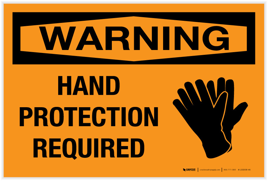 Warning: Hand Protection Required with Graphic - Label