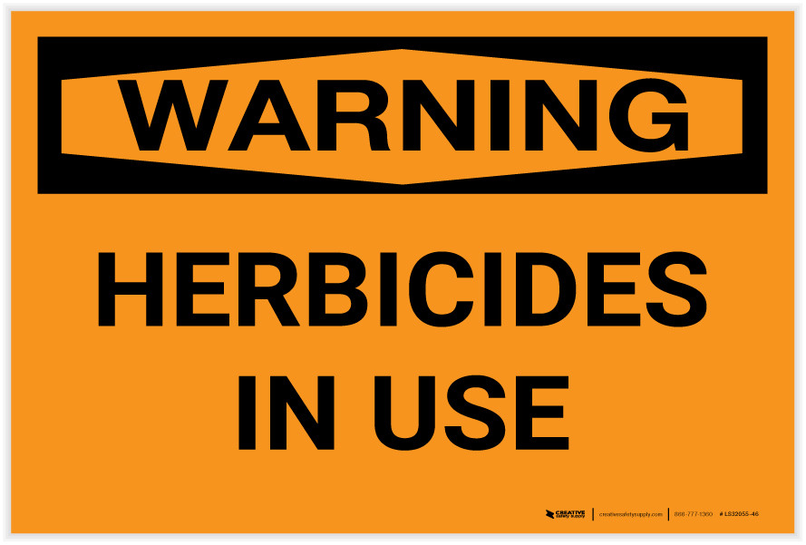 Warning: Herbicides in Use - Label