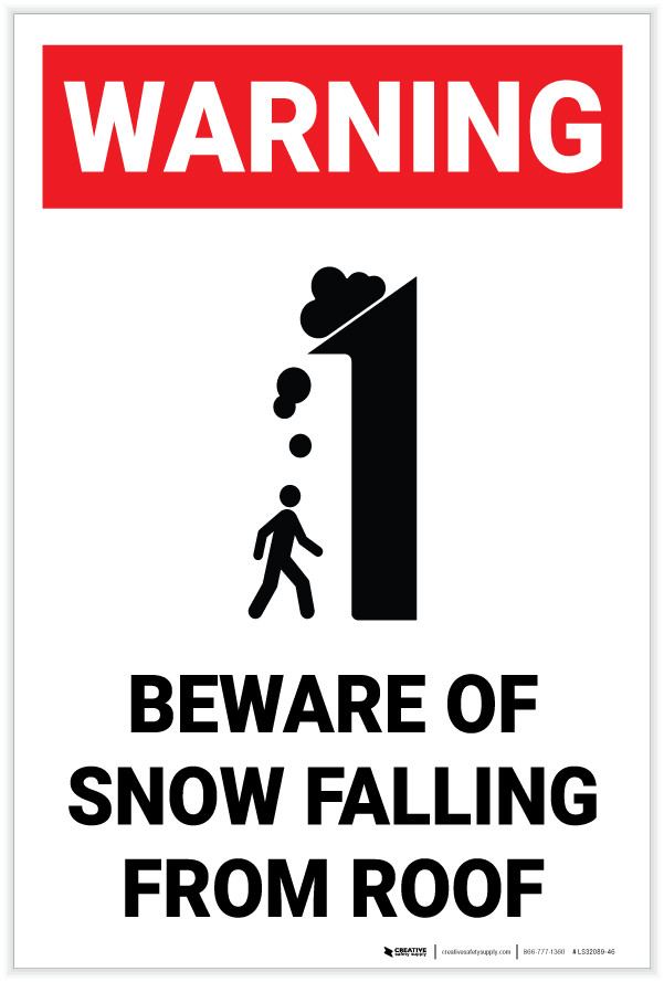 Warning: Beware of Snow Falling From Roof With Graphic (White) - Label ...