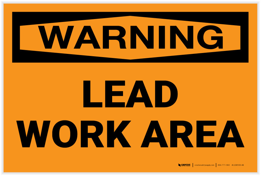 Warning: Lead Work Area - Label | Creative Safety Supply