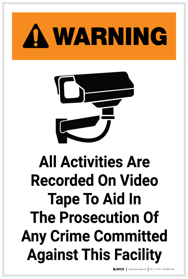 Warning: All Activities Are Recorded On Video Tape with Icon Portrait ...